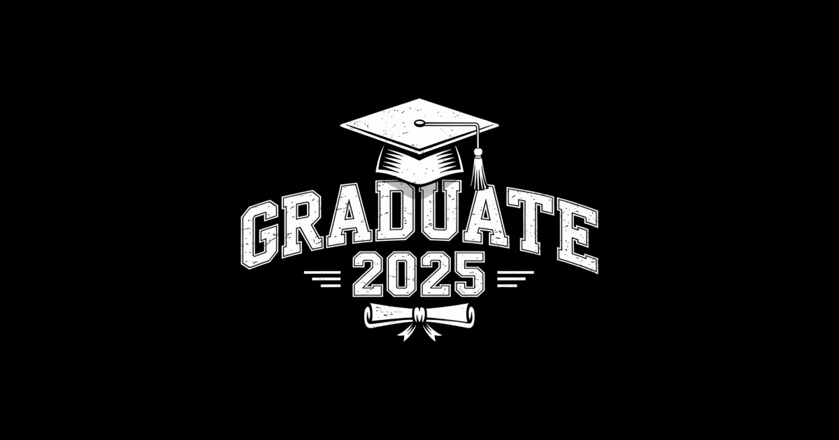 Graduate 2025 Matching Family Graduation - Graduate 2025 - Posters and ...