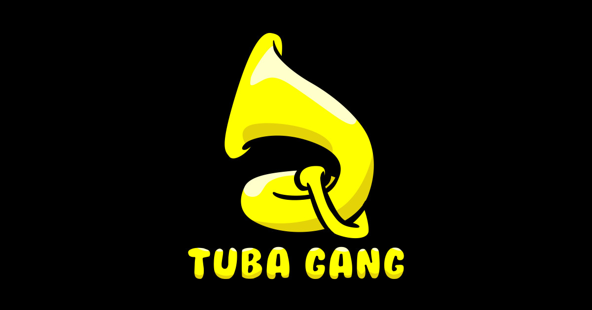 Tuba Gang - Tuba Gang - Sticker | TeePublic