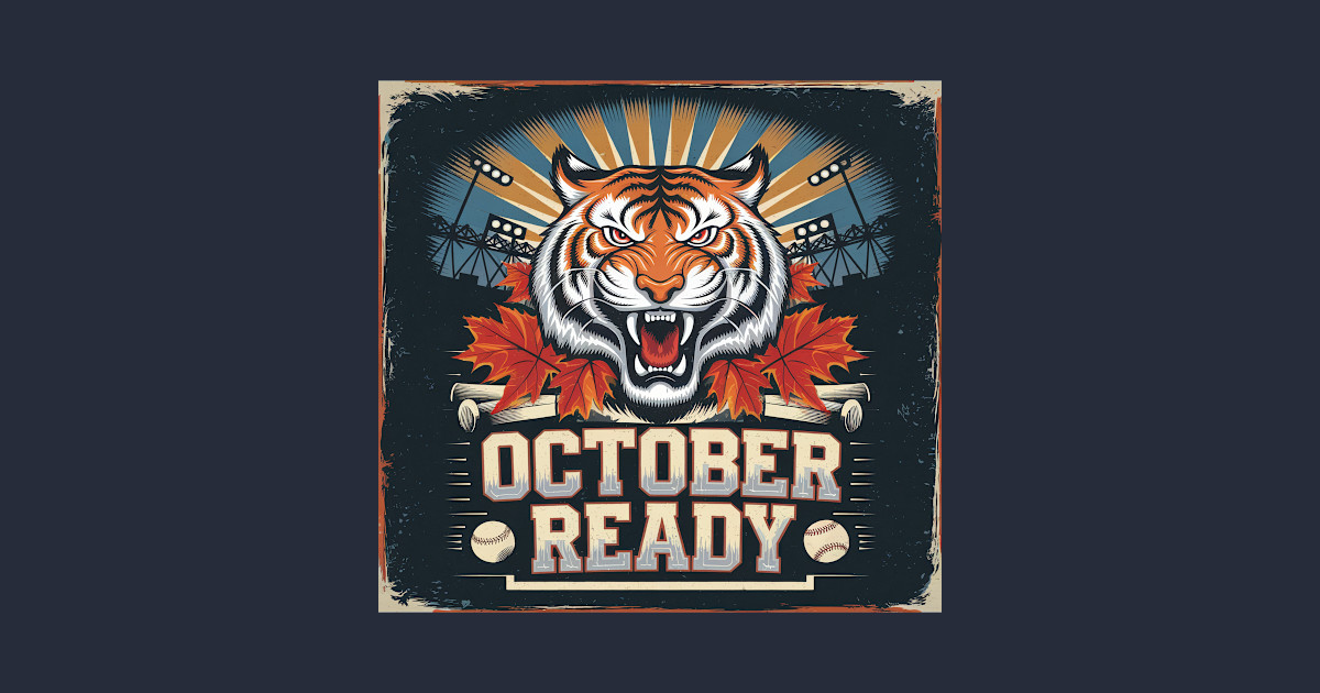October Ready Funny Shirt For Ready Tiger - October Ready - T-Shirt ...