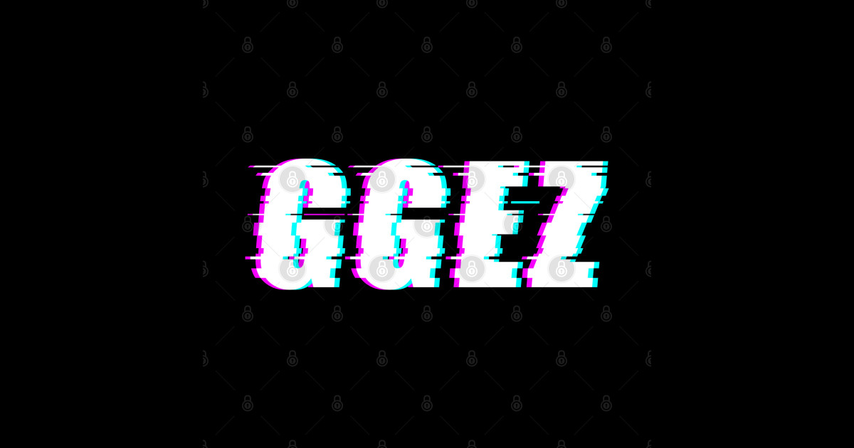 GGEZ - Ggez - Sticker | TeePublic