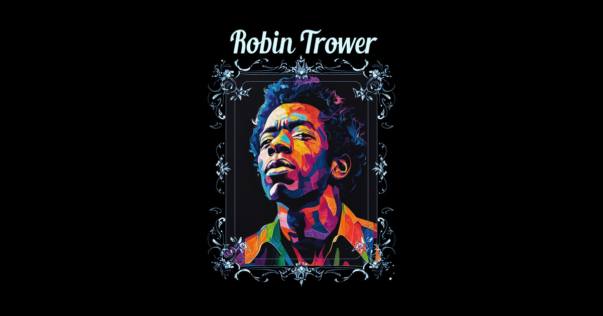 ROBIN TROWER MUSICIAN FAN ART - Robin Trower Musician Fan Art - Sticker ...
