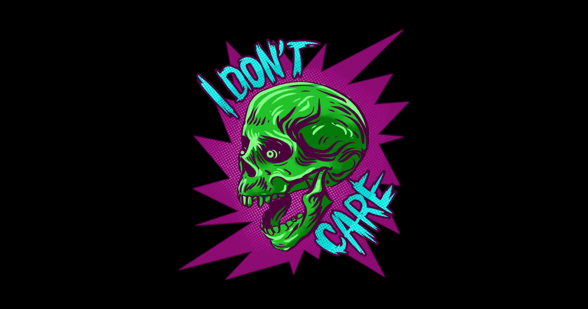 I Don't Care Screaming Skull Nihilist Meme Vintage Comic Pop Art ...
