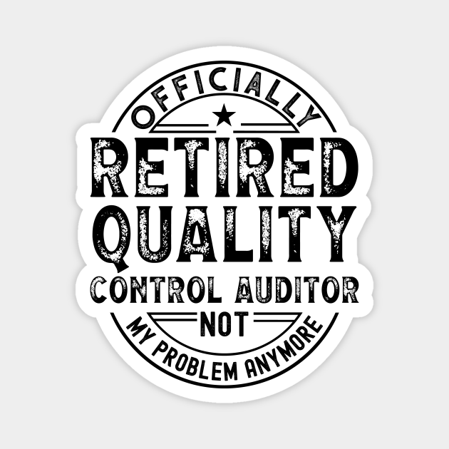 Retired Quality Control Auditor - Retired Quality Control Auditor ...