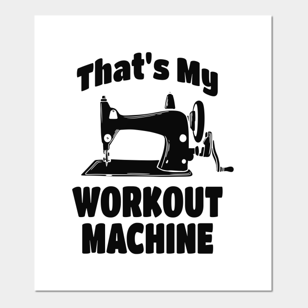 Sewing Machine funny Quote - Needle - Posters and Art Prints | TeePublic