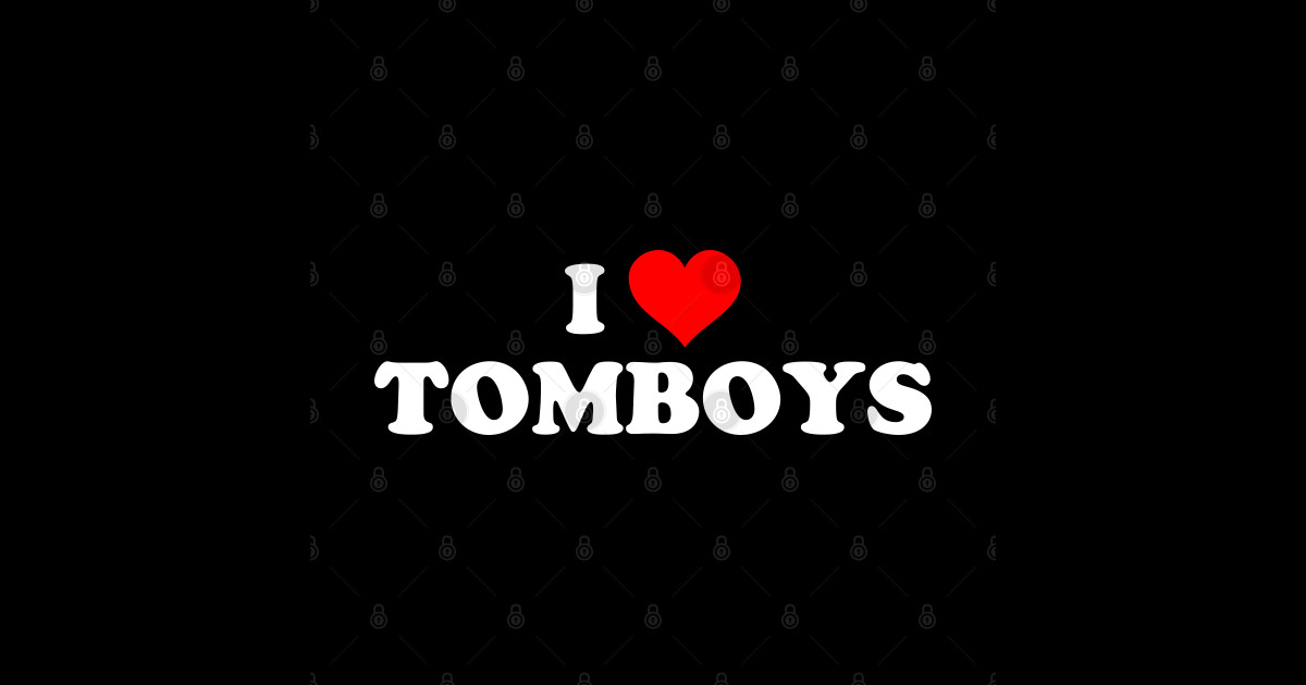 I LOVE TOMBOYS - Tomboy - Sticker | TeePublic