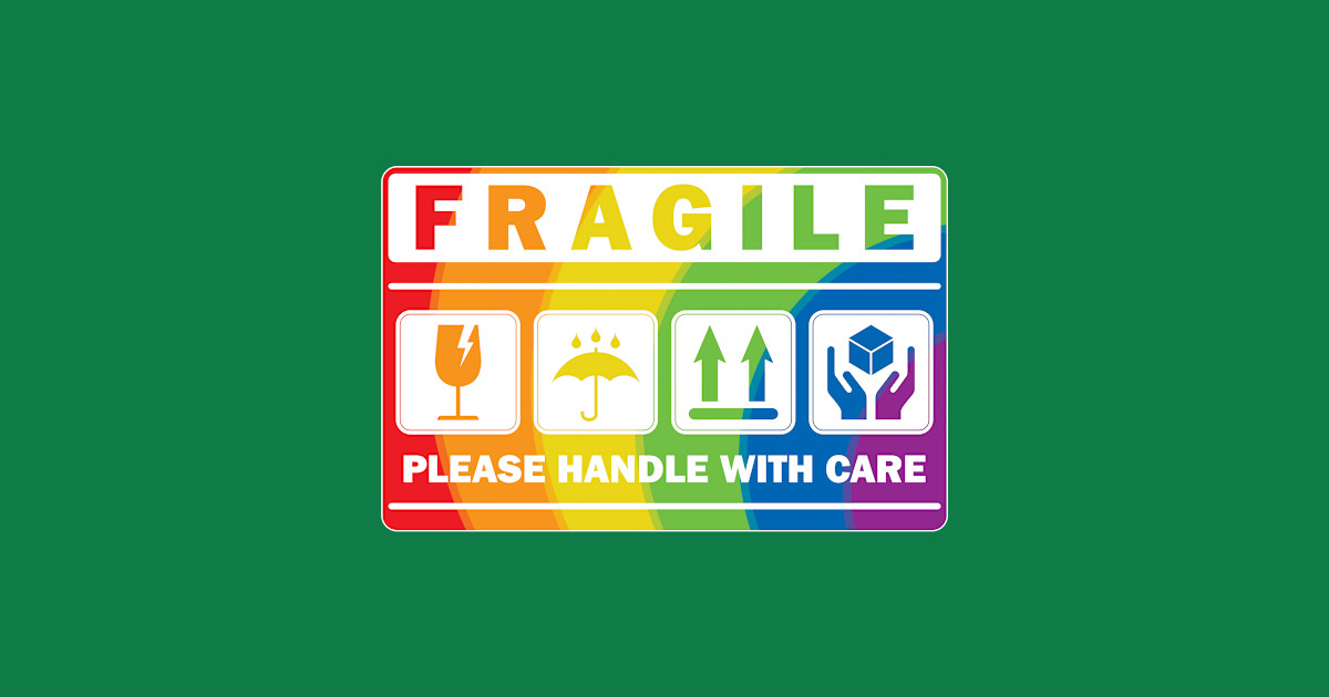 Fragile Rainbow - Warning Sign - T-Shirt | TeePublic