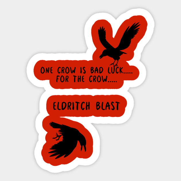 Bad luck crows - Dndornot - Sticker | TeePublic