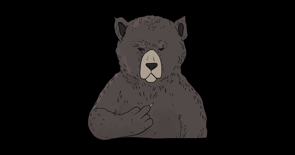 Grumpy Brown Bear Holding Middle Finger - Middle Finger - Sticker ...