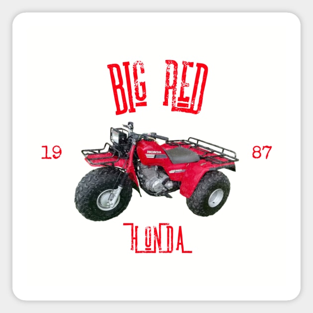 BIG RED 3 WHEELER - Atv - Sticker | TeePublic