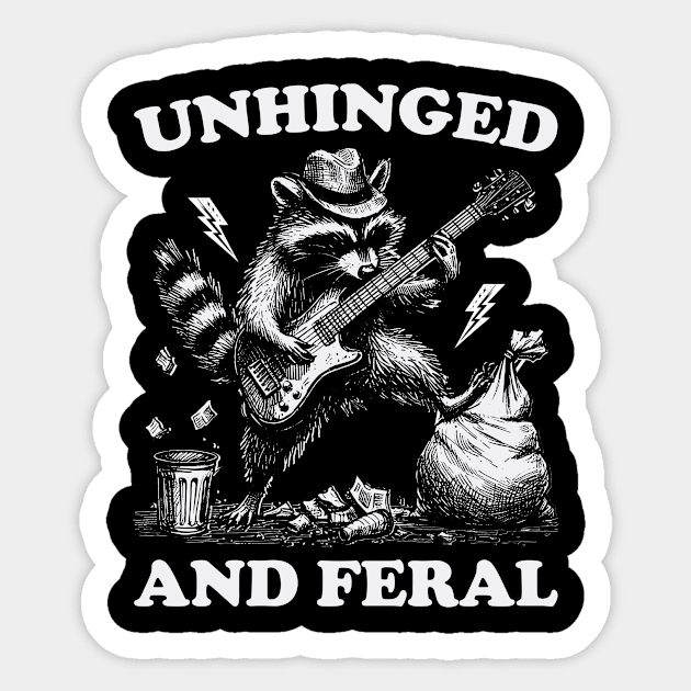Unhinged and Feral Funny Raccoon Feral Summer Racoon Lover - Raccoon ...