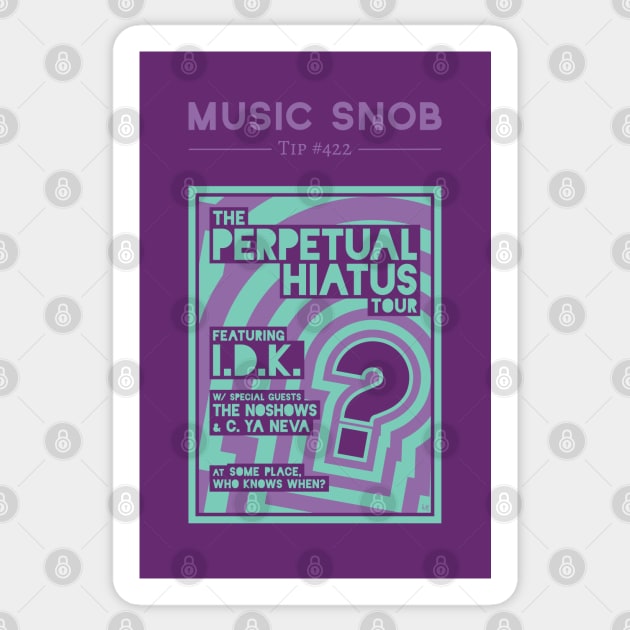 Perpetual Hiatus Tour - Music - Sticker | TeePublic