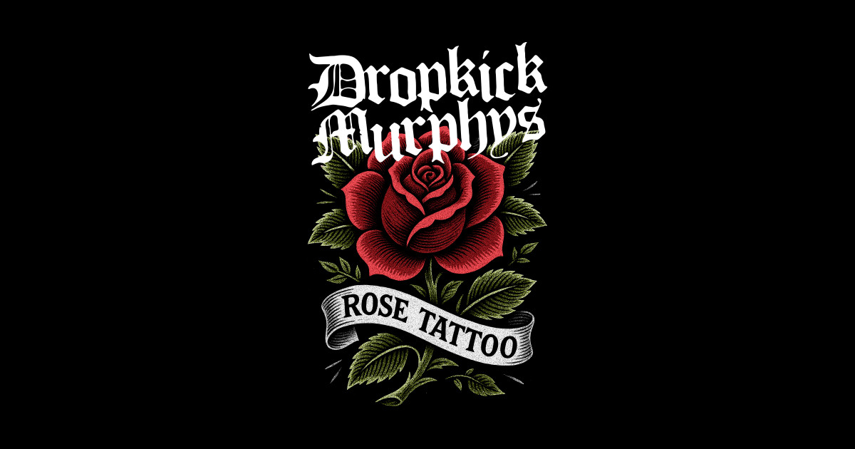 Rose Tattoo by dropkick murphys - Dropkick Murphys - Sticker | TeePublic
