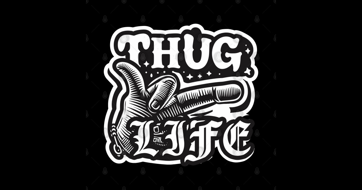 Thug Life Streetwear Aesthetic Design - Thug Life - Posters and Art ...