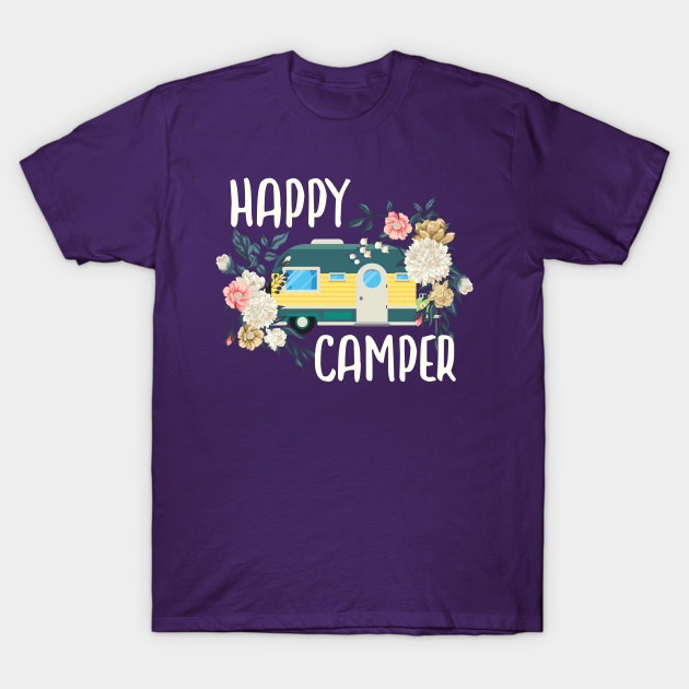 Happy Camper - Happy Camper - T-Shirt | TeePublic
