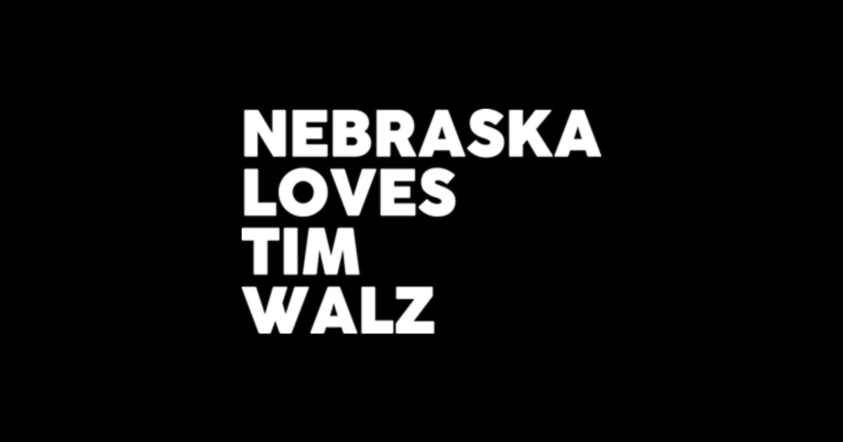Nebraska Loves Tim Walz - Tim Walz - Sticker | TeePublic