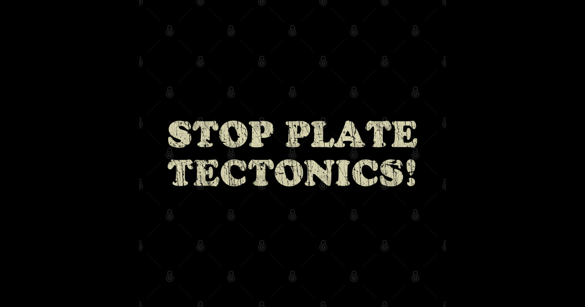 Stop Plate Tectonics 1991 - Pangea - Sticker | TeePublic