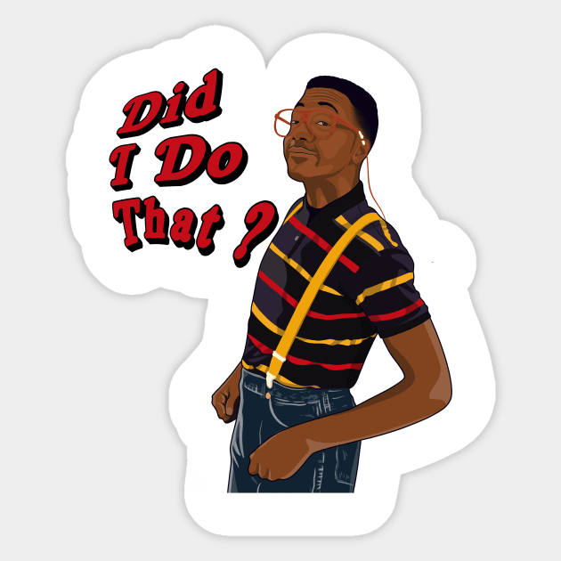 Did I do that? - Steve Urkel - Sticker | TeePublic