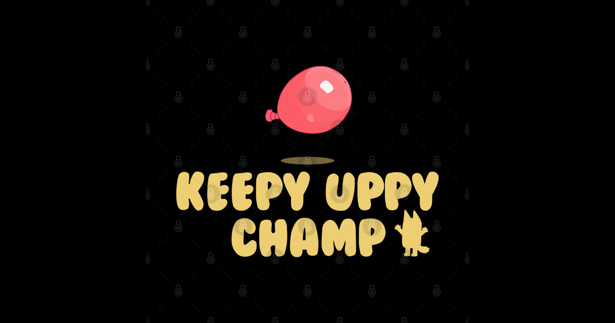 Keepy Uppy Champ Sister Bingo - Bluey - T-Shirt | TeePublic