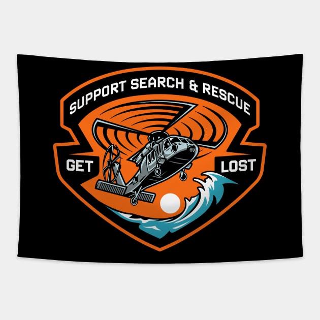 Support Search and Rescue, Get Lost! - Search And Rescue - Tapestry ...