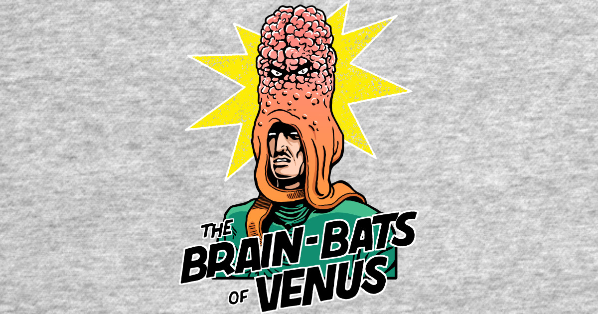 Brain Bats of Venus - Sci Fi - Baseball T-Shirt | TeePublic
