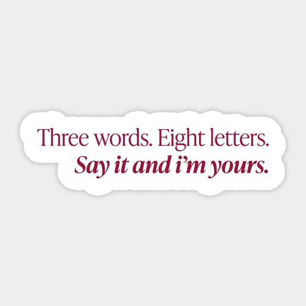 Three words. Eight Letters. - Gossip Girl - Sticker | TeePublic