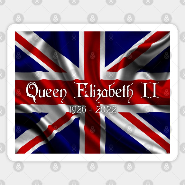Queen Elizabeth II Union Jack Flag - Queen Elizabeth - Sticker | TeePublic