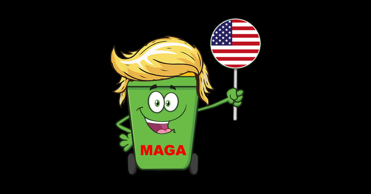 Trump MAGA Cartoon Garbage Can American Flag - Garbage For Trump ...