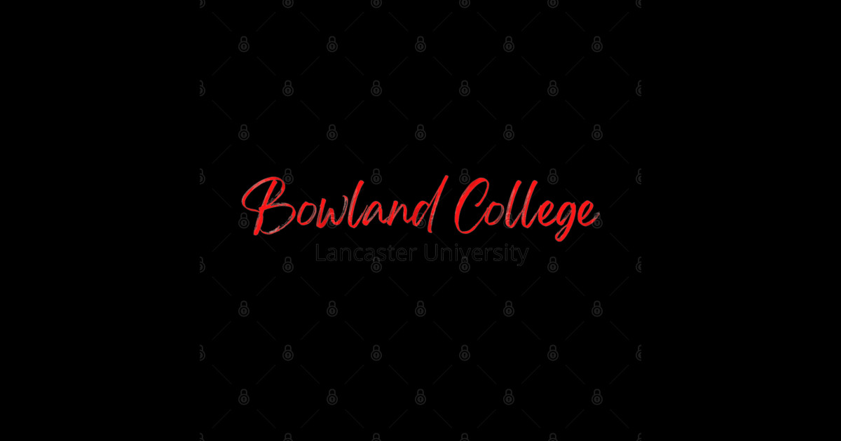 Bowland College, Lancaster University - Bowland - Sticker | TeePublic