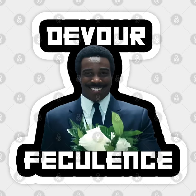 Mr Milchick - Devour Feculence - Severance - Sticker | TeePublic