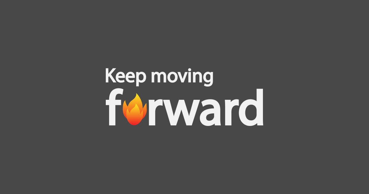 Keep moving forward typographic logo design - Keep Moving Forward - T ...