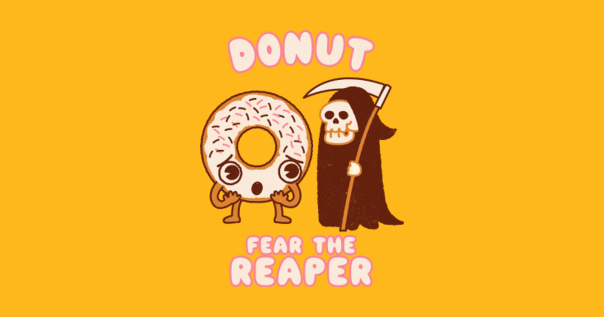 Donut Fear the Reaper - Kawaii style cute funny Halloween Music - Funny ...