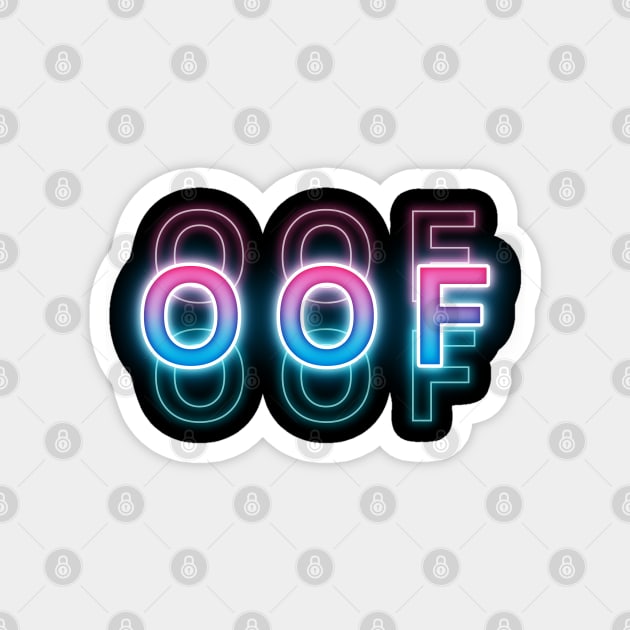 OOF - Oof - Magnet | TeePublic