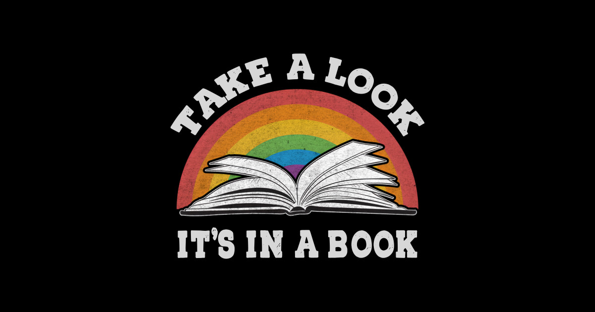 Take a Look, it's In a Book - Take A Look Its In A Book - T-Shirt ...