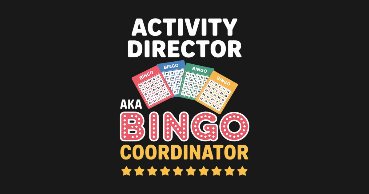 Activity Director Activities Coordinator Recreational Bingo - Activity ...