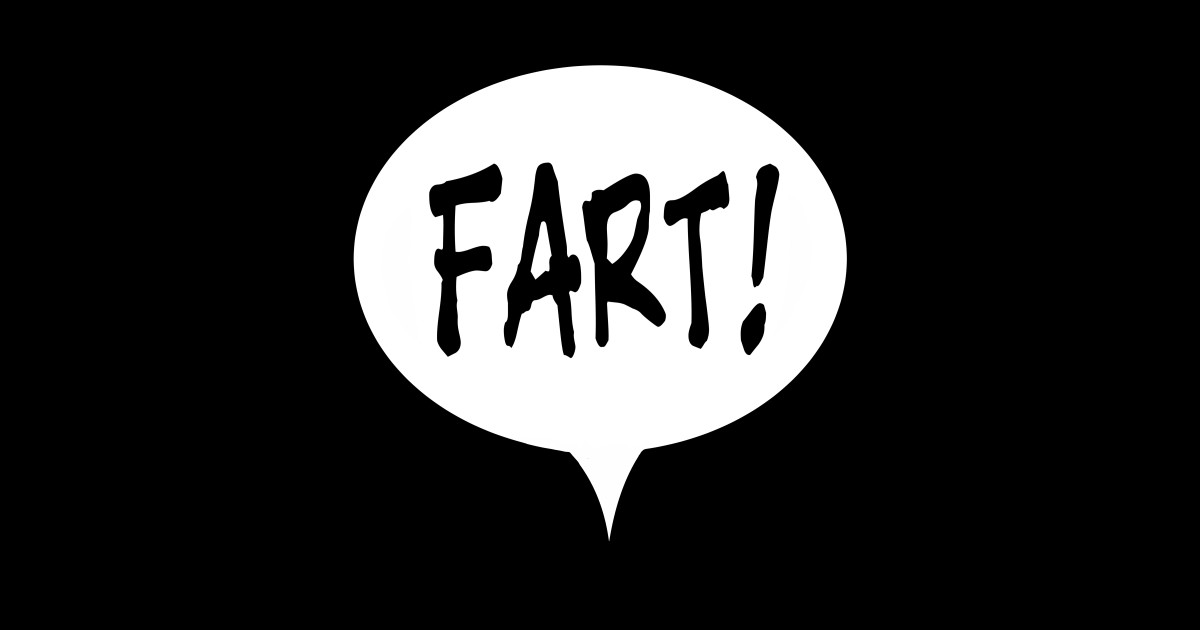 Fart! - Fart - Sticker | TeePublic
