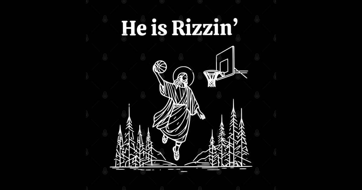 He Is Rizzin Funny Jesus Meme He Is Rizzen - He Is Rizzin - Sticker ...