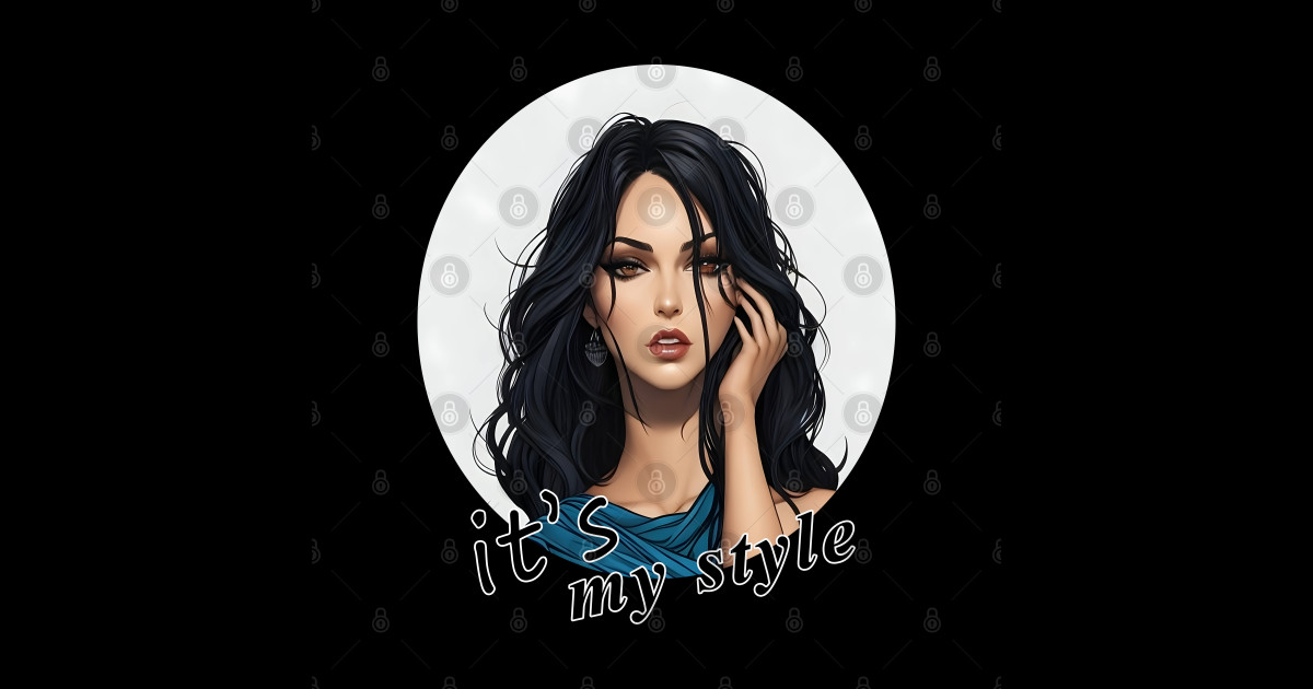 it's my style, cute lady - Its My Style - Sticker | TeePublic