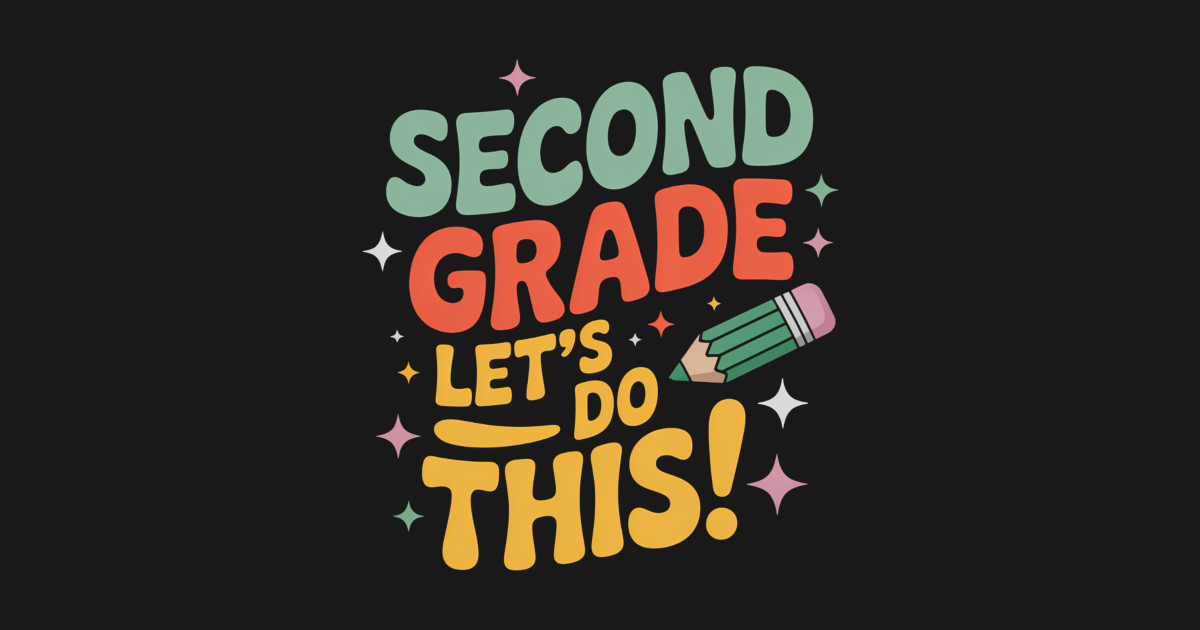 Back To School Second Grade Motivation Cute - Back To School Second Grade Motivation - T-Shirt ...