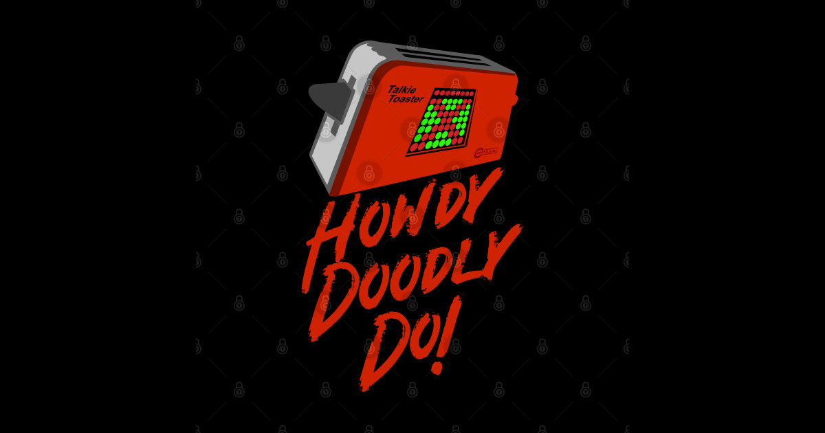 Talkie Toaster - Howdy Doodly Do! - Red Dwarf - Sticker | TeePublic
