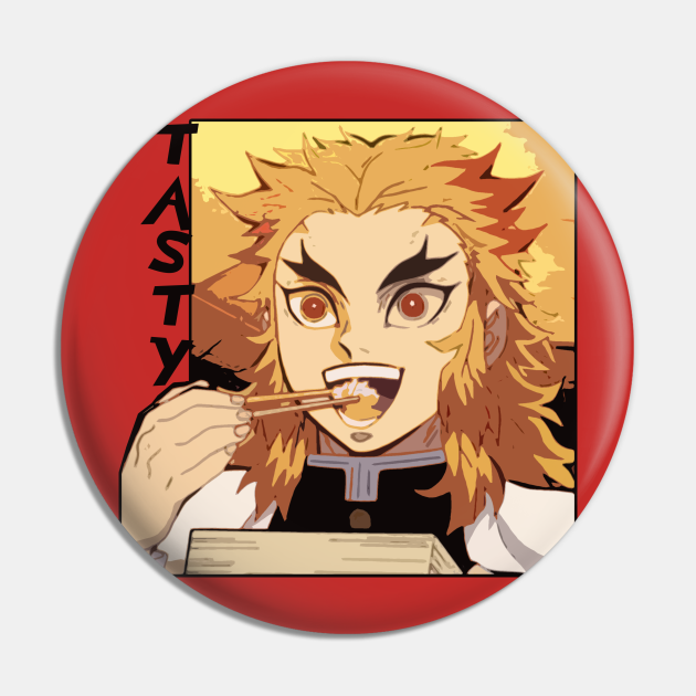 Tasty Rengoku Pin Teepublic
