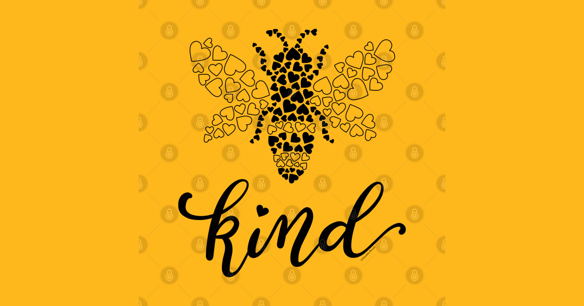 Bee Kind Be Kind Bee Graphic Love Hearts Kindness - Be Kind - T-Shirt ...