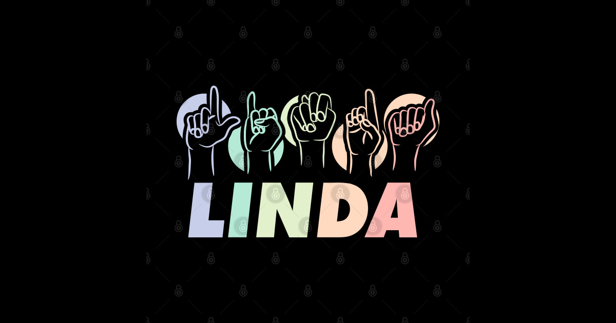 Linda Sign Language Name - Sign Language - T-Shirt | TeePublic