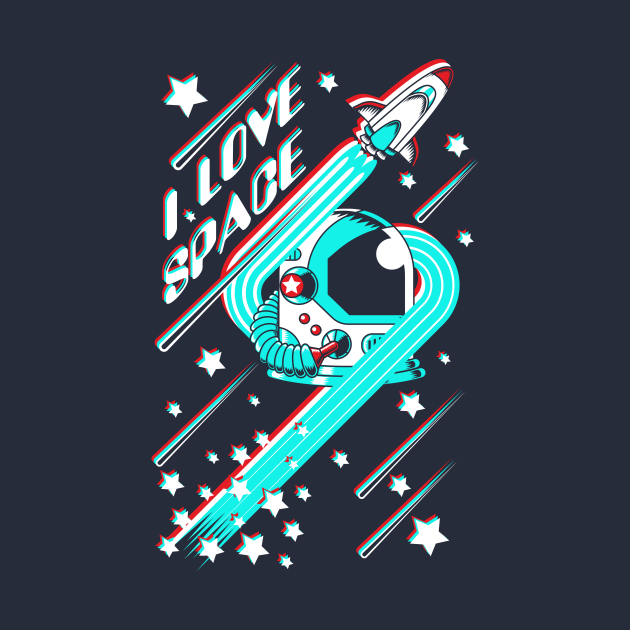 I Love Space - Space - T-Shirt | TeePublic