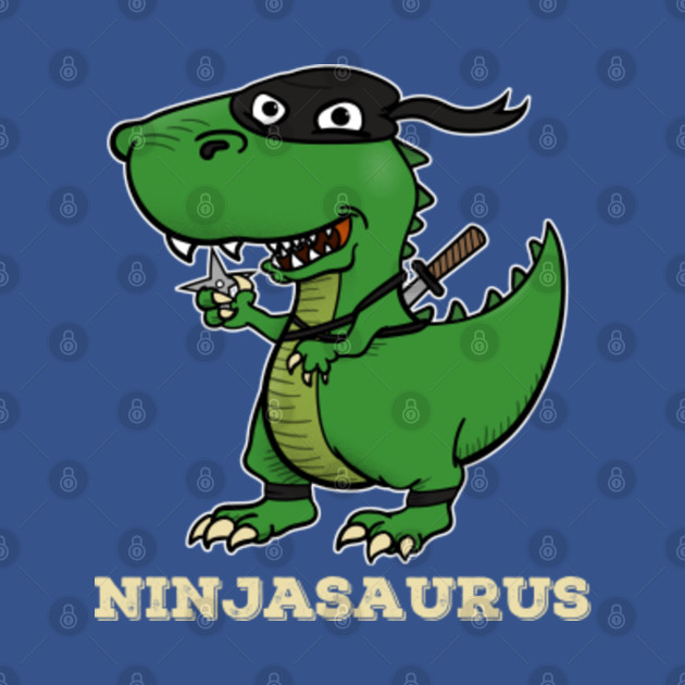 Ninjasaurus - Funny ninja dinosaur - Ninjasaurus - T-Shirt sold by Ivan Wong | SKU 5084601 | 50% ...