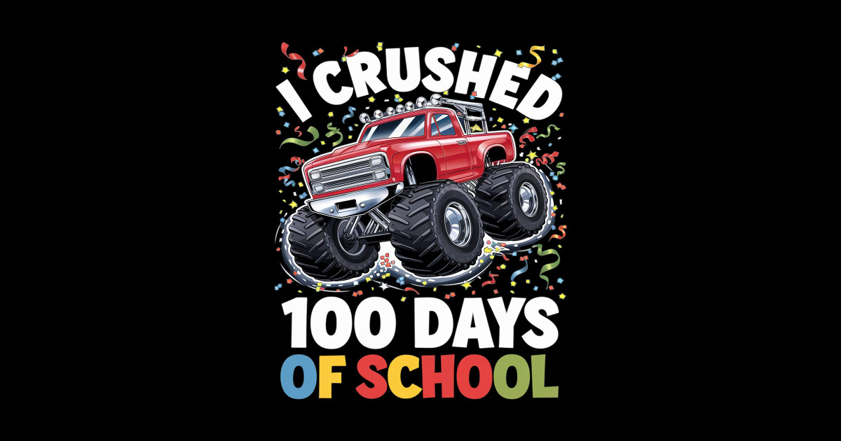 100 Days of School Monster Truck 100th Day of School Boys - 100 Days Of ...