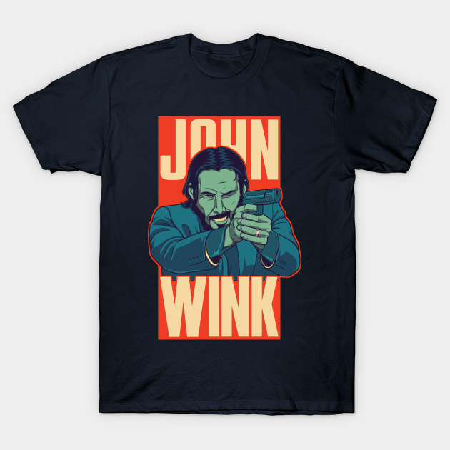 John Wink - Keanu Reeves - T-Shirt | TeePublic