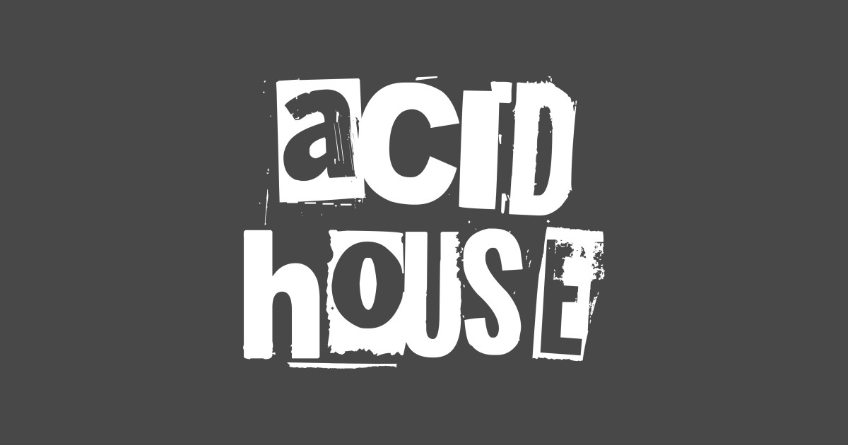 Acid House logo design - Acid House - T-Shirt | TeePublic