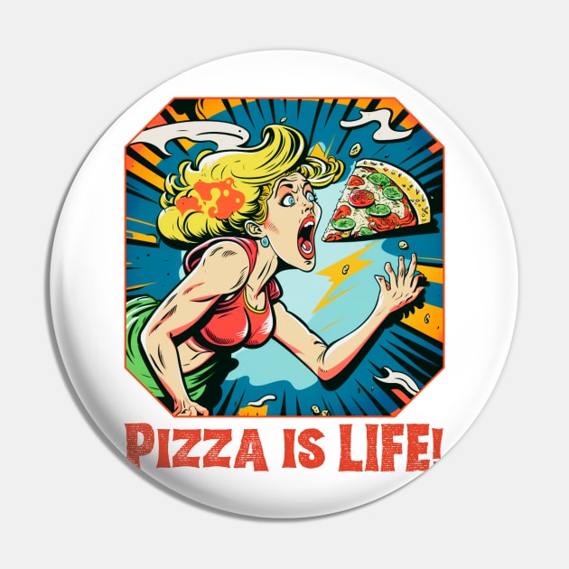Pizza Is Life Graphic, Living Life to the Fullest, Pizza Lover, Bold ...