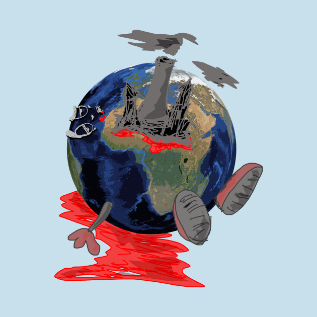 Earth is Dying - Facts About Earth Day - T-Shirt | TeePublic