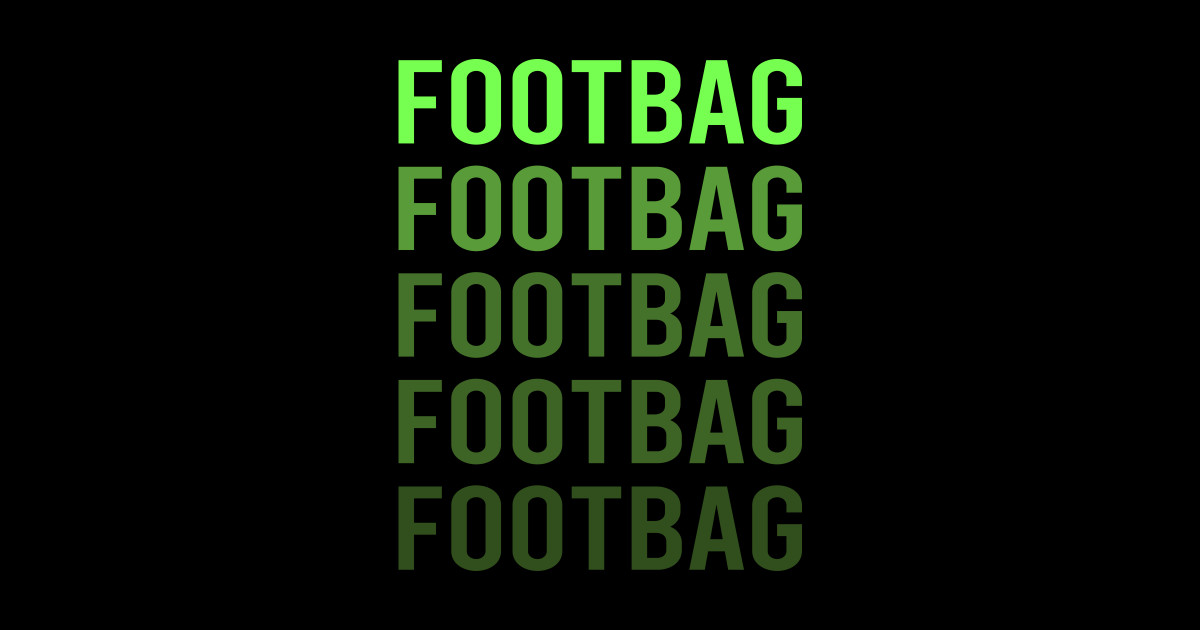 Green Text Footbag Hacky Sack Sacker - Footbag - Sticker | TeePublic